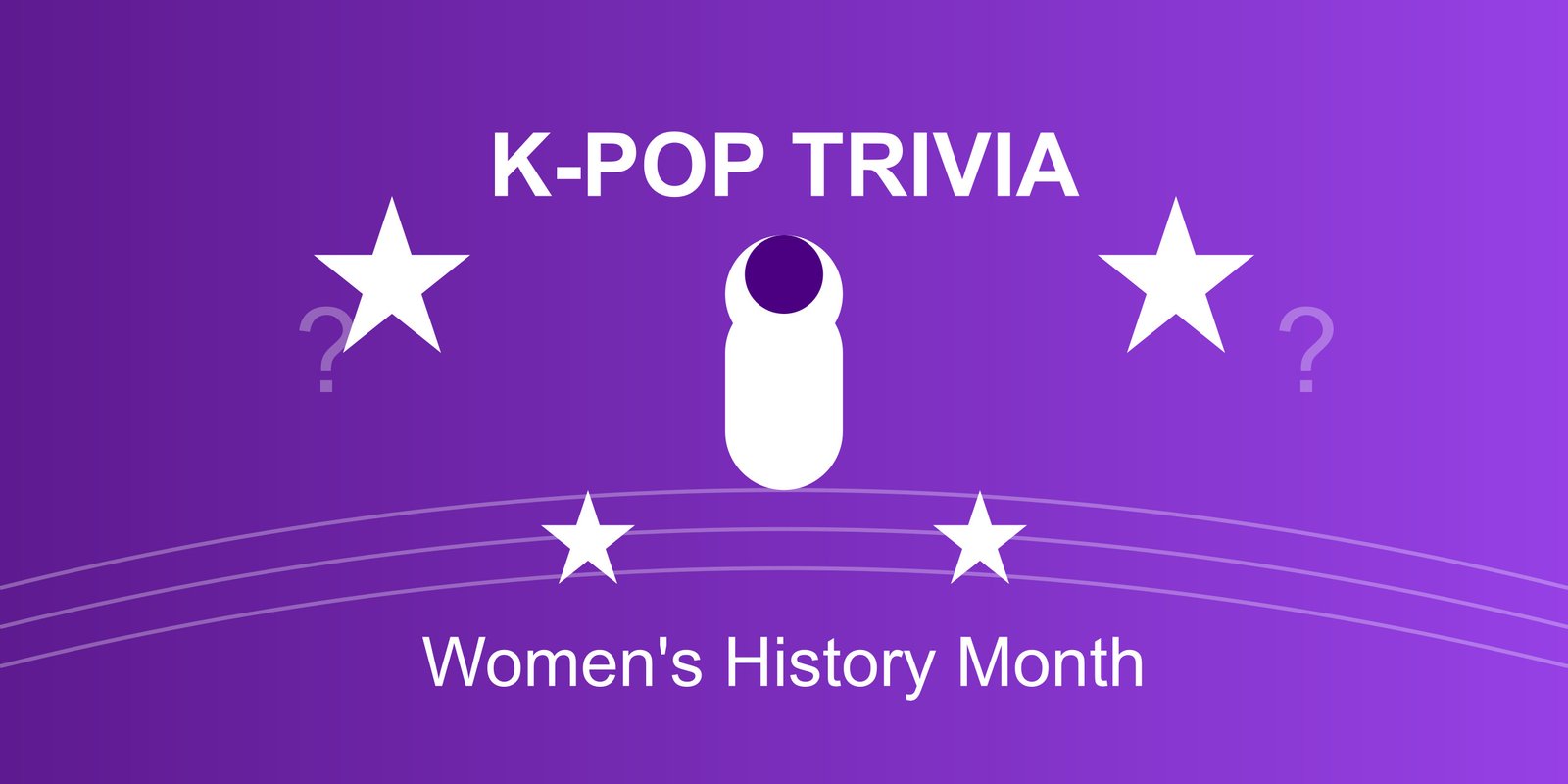 K-Pop Trivia Questions & Answers for Women's History Month